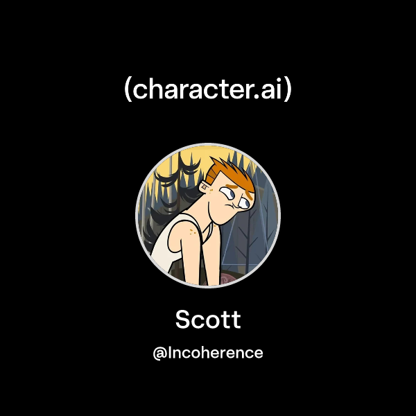 Chat with Scott | character.ai | AI Chat, Reimagined–Your Words. Your ...