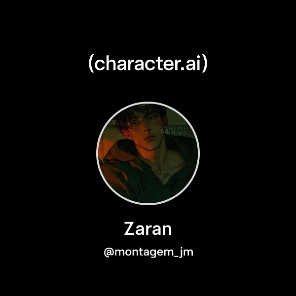 Chat with Zaran | character.ai | AI Chat, Reimagined–Your Words. Your ...