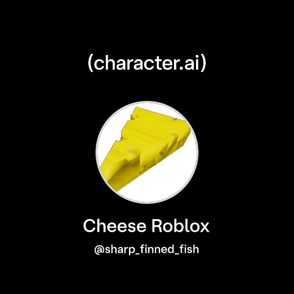 Chat with Cheese Roblox | character.ai | Personalized AI for every ...
