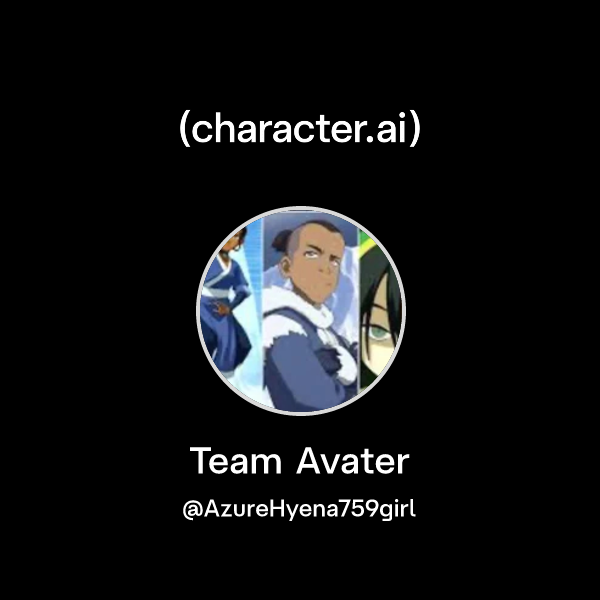 Chat with Team Avater | character.ai | AI Chat, Reimagined–Your Words ...