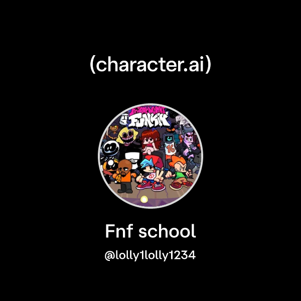 Chat with Fnf school | character.ai | Personalized AI for every moment ...