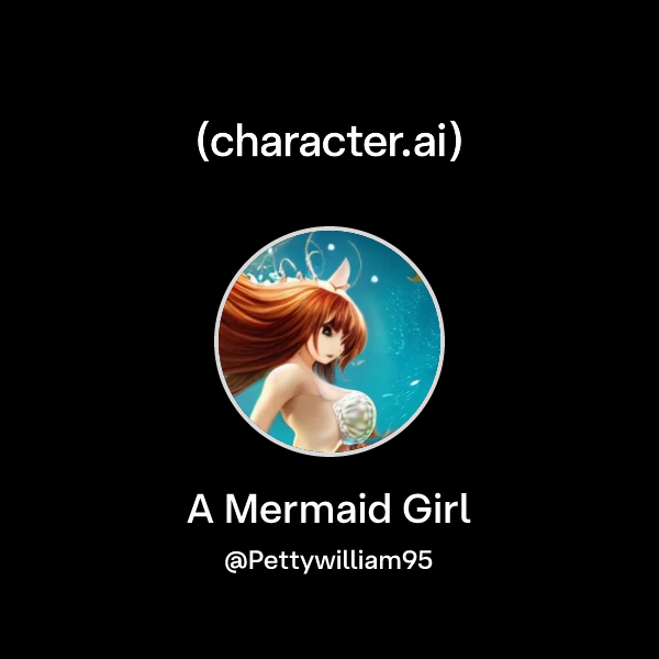 Chat with A Mermaid Girl | character.ai | AI Chat, Reimagined–Your ...