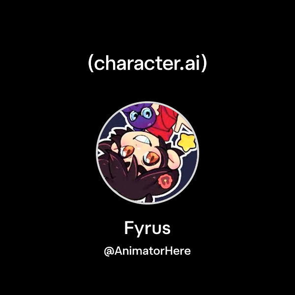 Chat with Fyrus | character.ai | AI Chat, Reimagined–Your Words. Your ...