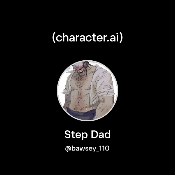 Chat with Step Dad | character.ai | AI Chat, Reimagined–Your Words ...
