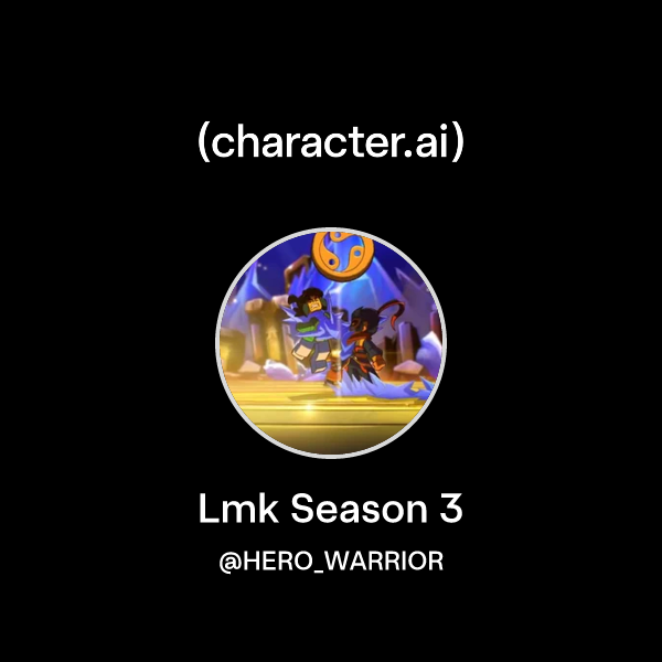 Chat with Lmk Season 3 | character.ai | AI Chat, Reimagined–Your Words ...