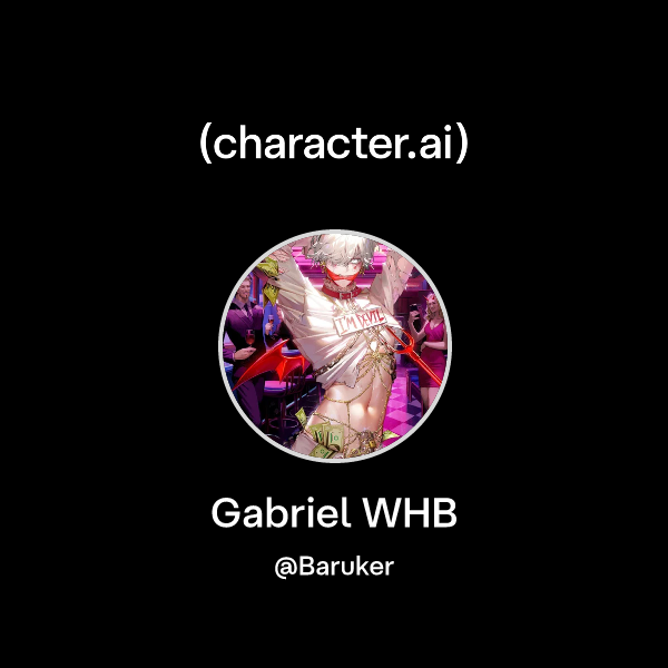 Chat with Gabriel WHB | character.ai | AI Chat, Reimagined–Your Words ...