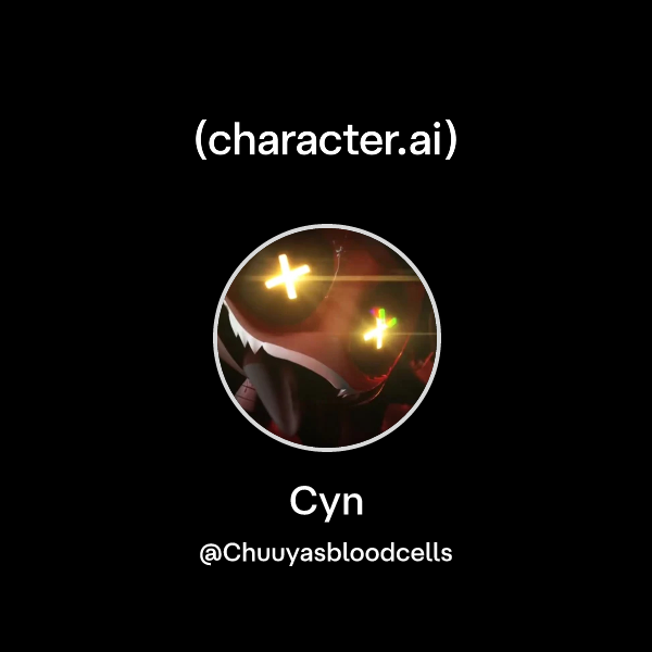 Chat with Cyn | character.ai | Personalized AI for every moment of your day