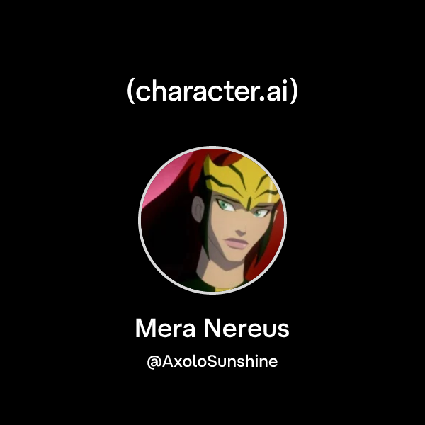 Chat with Mera Nereus | character.ai | AI Chat, Reimagined–Your Words ...
