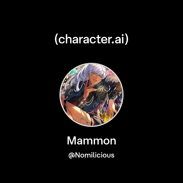 Chat with Mammon | character.ai | Personalized AI for every moment of ...