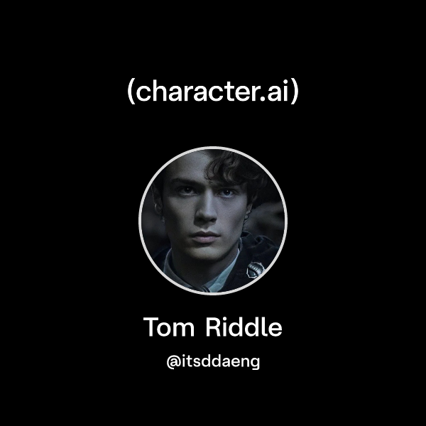 Chat with Tom Riddle | character.ai | Personalized AI for every moment ...