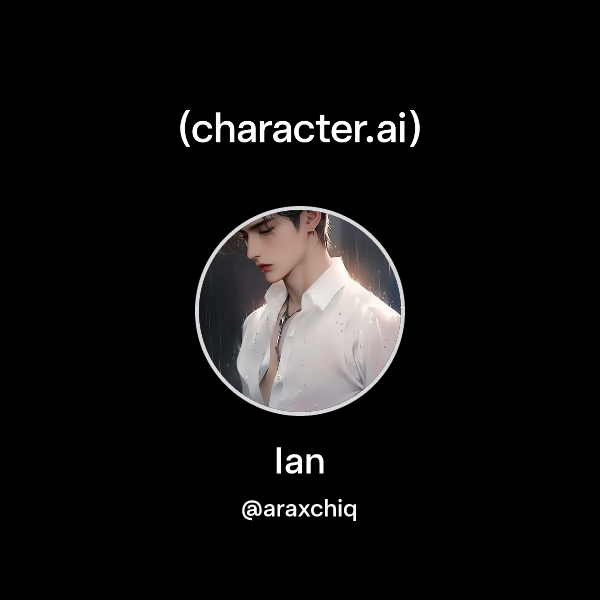 Chat with Ian | character.ai | Personalized AI for every moment of your day