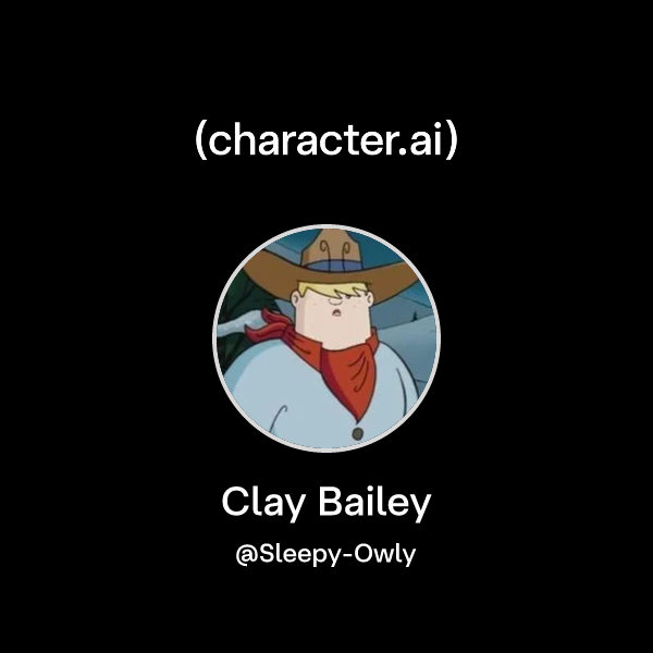 Chat with Clay Bailey | character.ai | AI Chat, Reimagined–Your Words ...