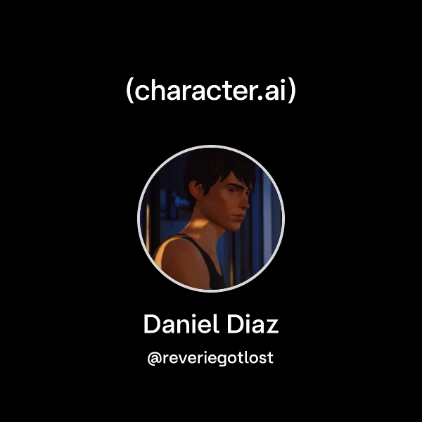 Chat with Daniel Diaz | character.ai | AI Chat, Reimagined–Your Words ...