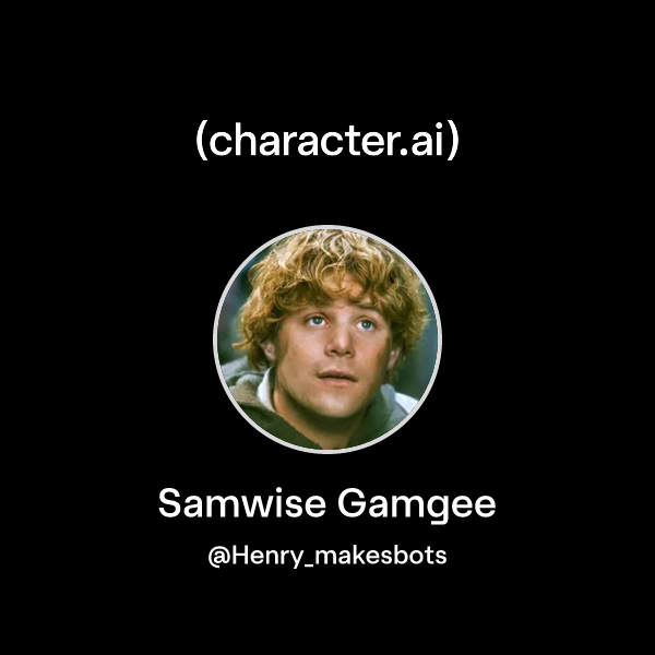 Chat with Samwise Gamgee | character.ai | Personalized AI for every ...