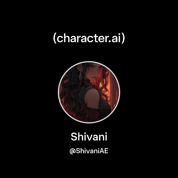 Chat with Shivani | character.ai | Personalized AI for every moment of your day