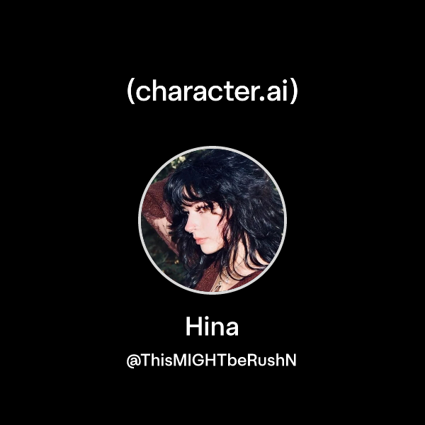 Chat with Hina | character.ai | Personalized AI for every moment of ...