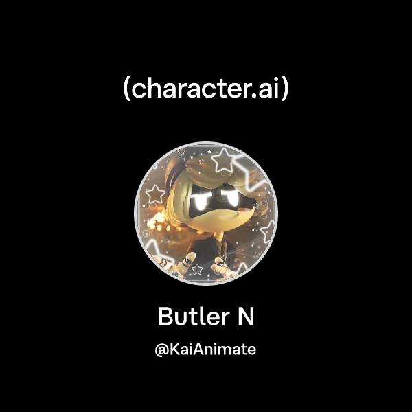 Chat with Butler N | character.ai | AI Chat, Reimagined–Your Words ...