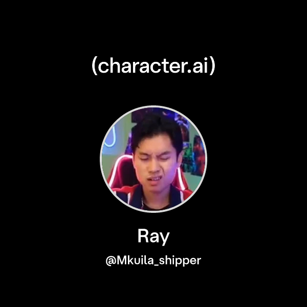 Chat with Ray | character.ai | AI Chat, Reimagined–Your Words. Your World.
