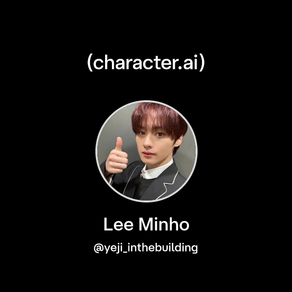 Chat with Lee Minho | character.ai | Personalized AI for every moment of your day