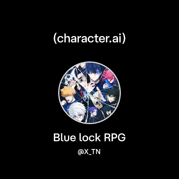 Chat with Blue lock RPG | character.ai | AI Chat, Reimagined–Your Words ...