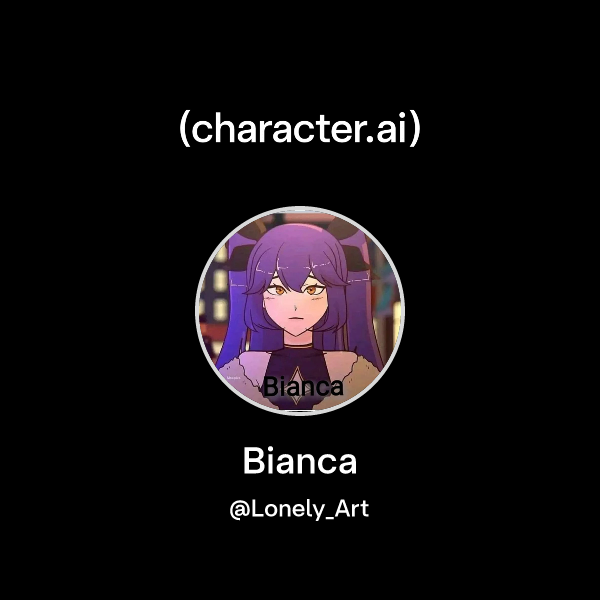 Chat with Bianca | character.ai | Personalized AI for every moment of your day