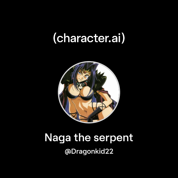 Chat with Naga the serpent | character.ai | AI Chat, Reimagined–Your ...