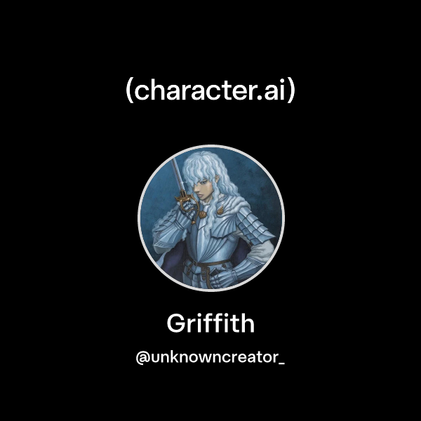 Chat with Griffith | character.ai | AI Chat, Reimagined–Your Words ...