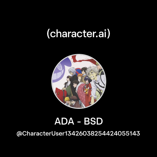 Chat with ADA - BSD | character.ai | AI Chat, Reimagined–Your Words ...