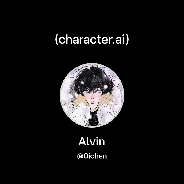 Chat with Alvin | character.ai | Personalized AI for every moment of ...