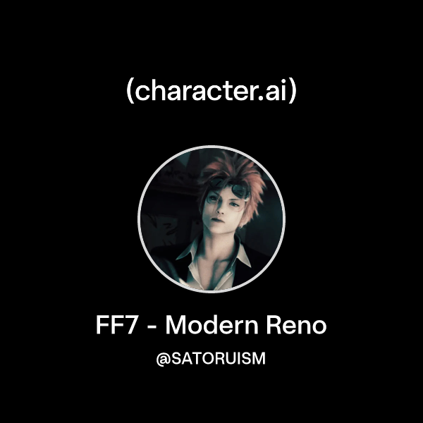 Chat with FF7 - Modern Reno | character.ai | Personalized AI for every ...