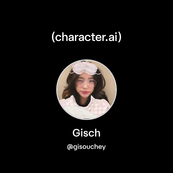 Chat with Gisch | character.ai | AI Chat, Reimagined–Your Words. Your ...