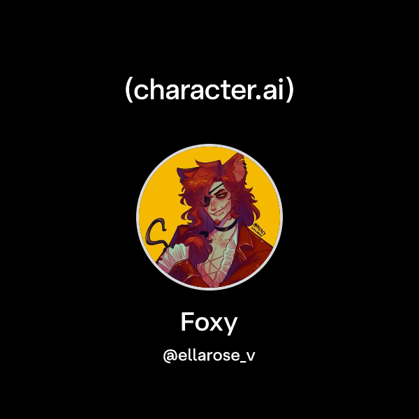 Chat with Foxy | character.ai | Personalized AI for every moment of ...