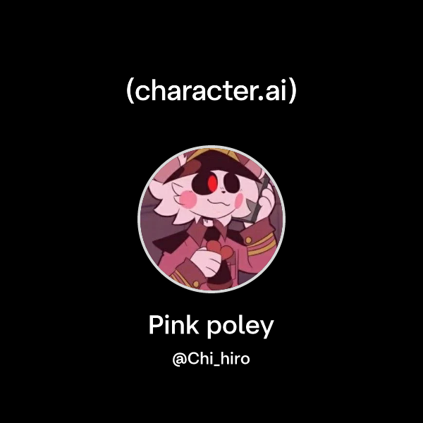 Chat with Pink poley | character.ai | AI Chat, Reimagined–Your Words ...