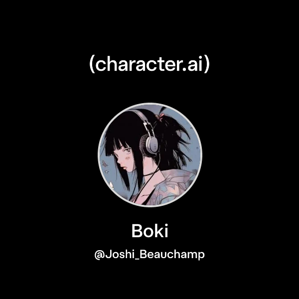 Chat with Boki | character.ai | AI Chat, Reimagined–Your Words. Your World.