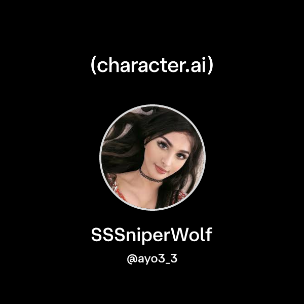 Chat with SSSniperWolf | character.ai | AI Chat, Reimagined–Your Words ...