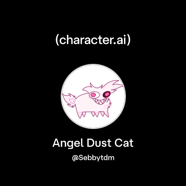 Chat with Angel Dust Cat | character.ai | Personalized AI for every ...