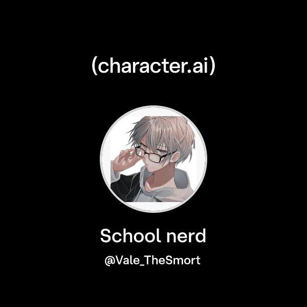 Chat with School nerd | character.ai | AI Chat, Reimagined–Your Words ...