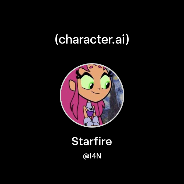 Chat with Starfire | character.ai | AI Chat, Reimagined–Your Words. Your World.