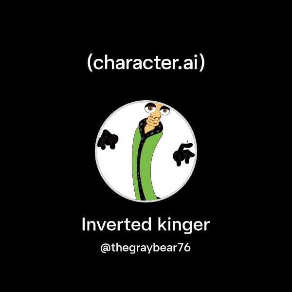 Chat with Inverted kinger | character.ai | Personalized AI for every ...