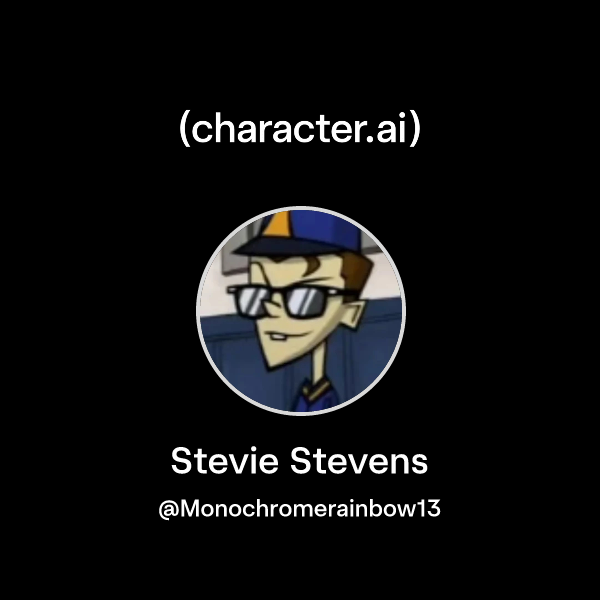 Chat with Stevie Stevens | character.ai | Personalized AI for every moment of your day