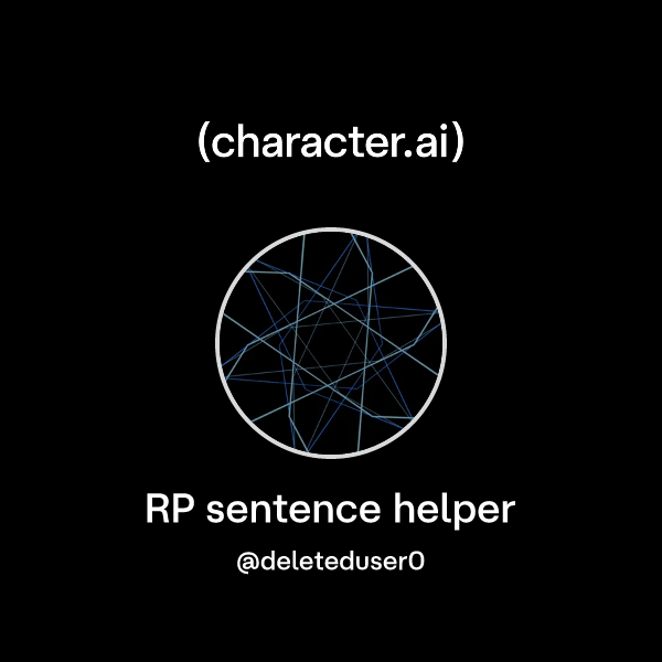 Chat with RP sentence helper | character.ai | AI Chat, Reimagined–Your ...
