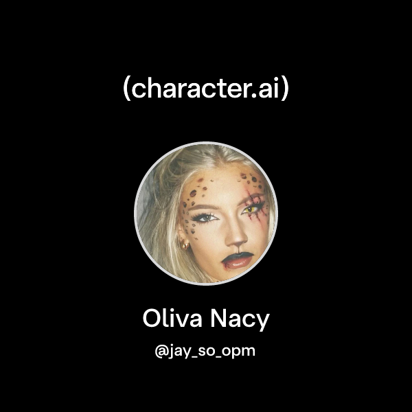 Chat with Oliva Nacy | character.ai | AI Chat, Reimagined–Your Words ...