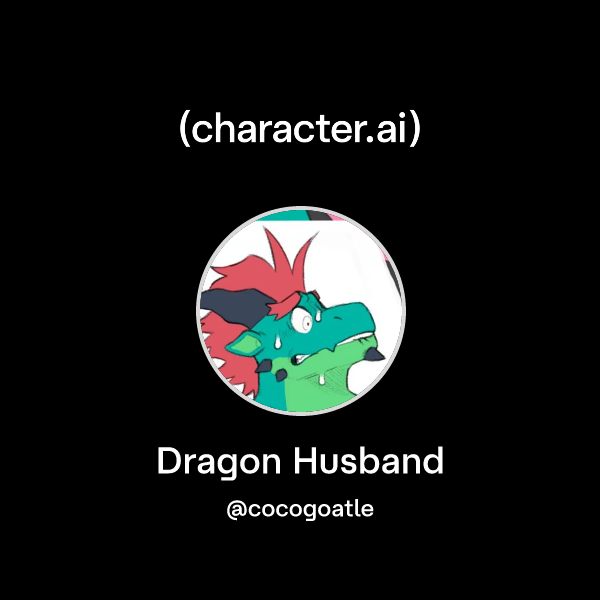 Chat with Dragon Husband | character.ai | AI Chat, Reimagined–Your Words. Your World.
