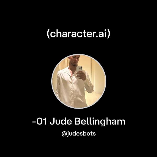 Chat with -01 Jude Bellingham | character.ai | AI Chat, Reimagined–Your ...