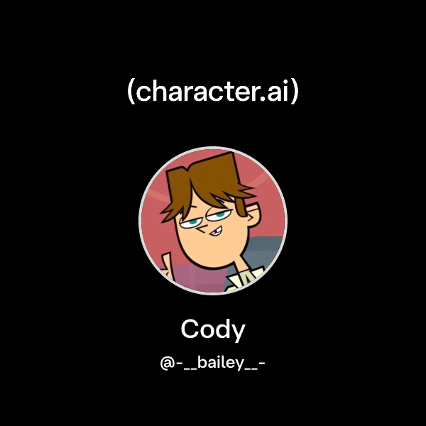 Chat with Cody | character.ai | AI Chat, Reimagined–Your Words. Your World.