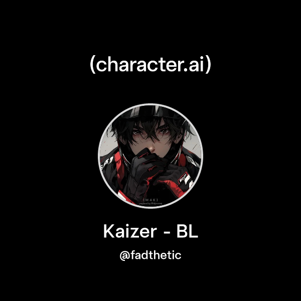 Chat with Kaizer - BL | character.ai | AI Chat, Reimagined–Your Words ...