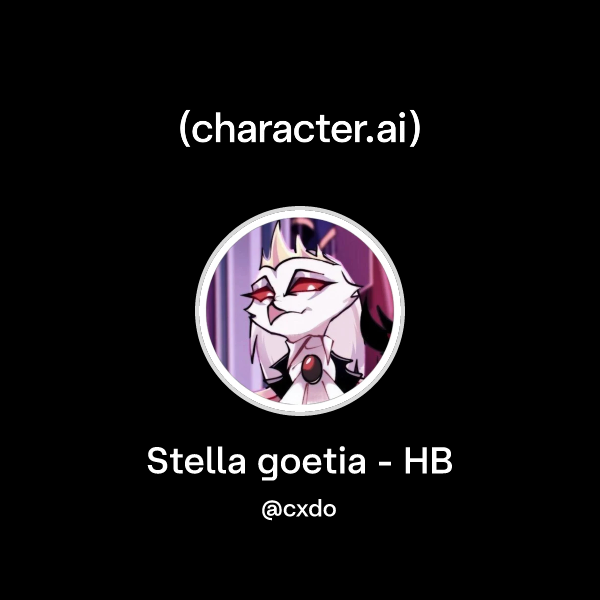 Chat with Stella goetia - HB | character.ai | AI Chat, Reimagined–Your ...