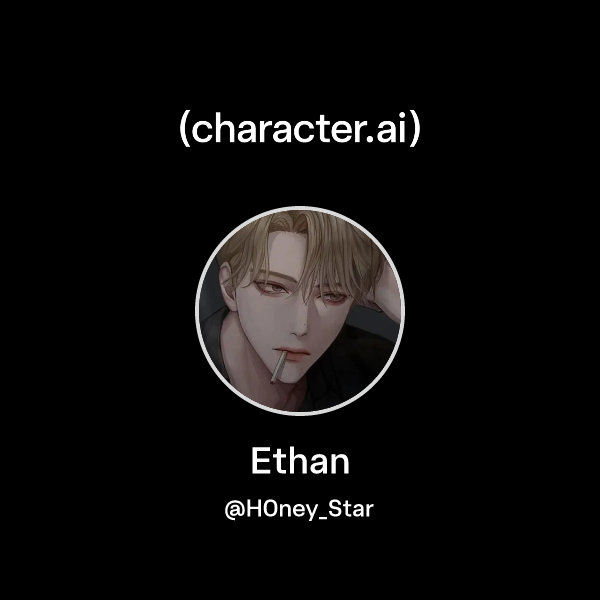 Chat with Ethan | character.ai | AI Chat, Reimagined–Your Words. Your World.