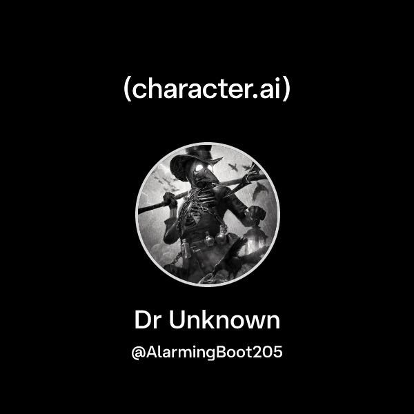 Chat with Dr Unknown | character.ai | AI Chat, Reimagined–Your Words ...