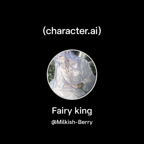 Chat with Fairy king | character.ai | AI Chat, Reimagined–Your Words ...